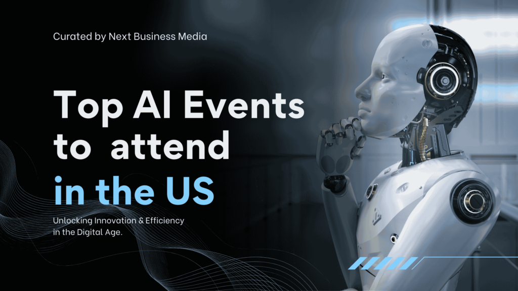 Top AI Events to Attend in the US in 2026 - Next Business Media